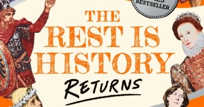 The Rest is History Returns : An A–Z of Historical Curiosities