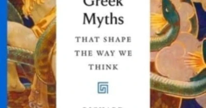 The Greek Myths That Shape the Way We Think